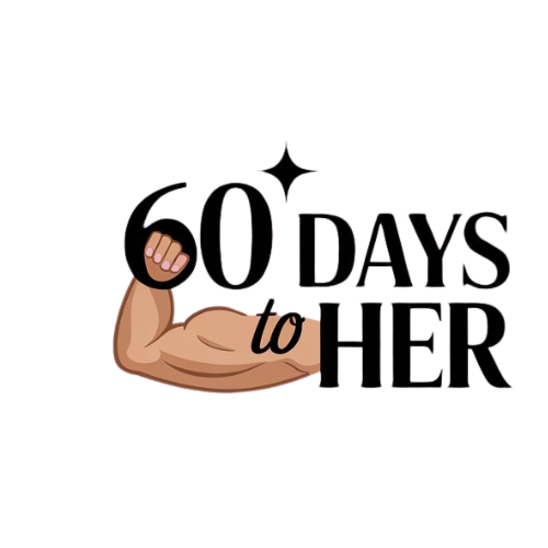 60 Days to Her - Wellness Challenge